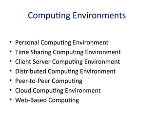 Computing Environments in operating system ppt.pptx