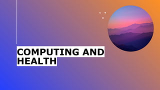 COMPUTING HEALTH AND SAFETY FOR THE STUDENT | PPTX