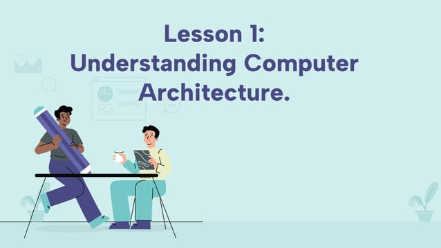 Define the basic components of a computer system.pptx