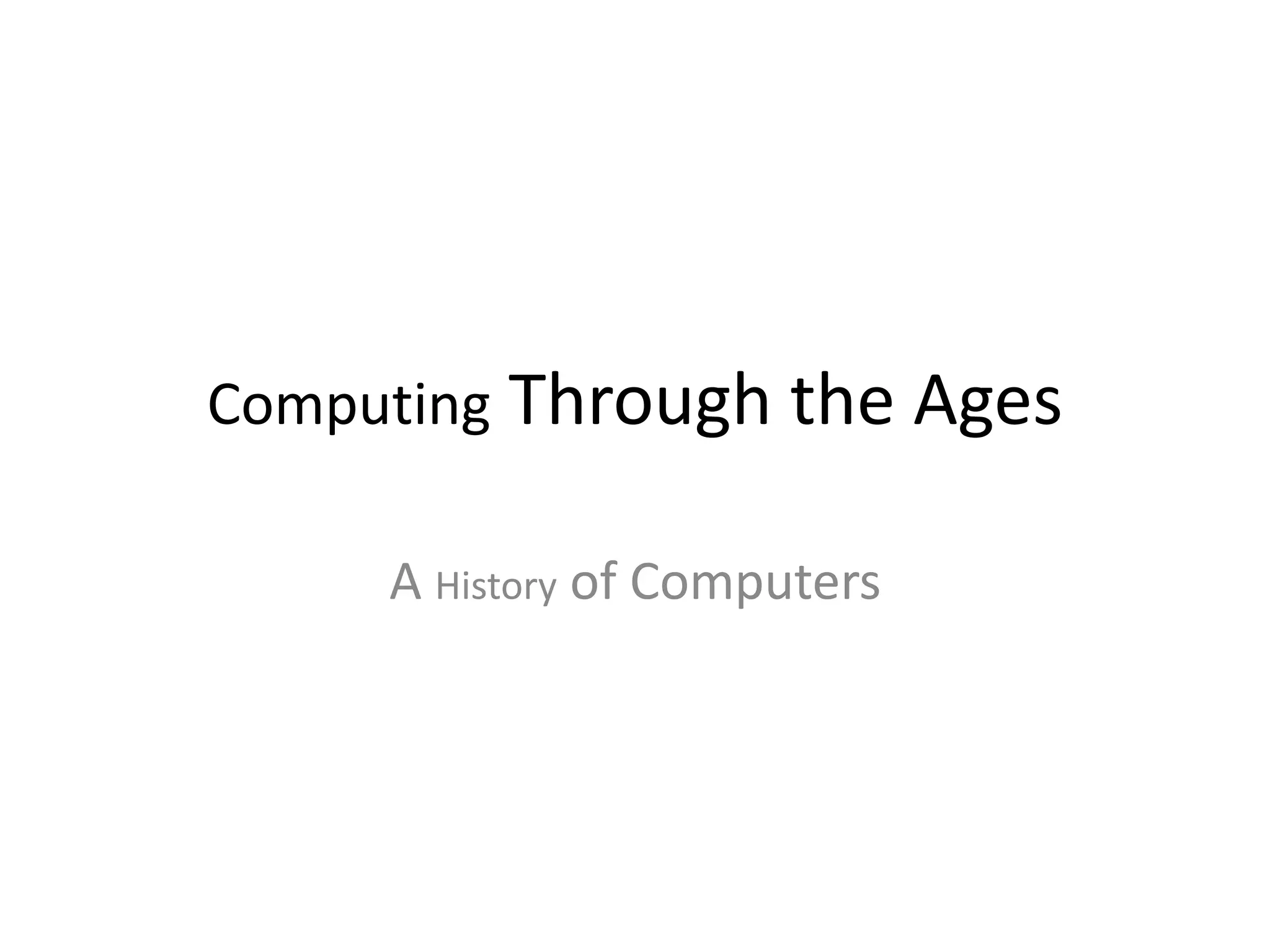 Computing through the ages | PPSX