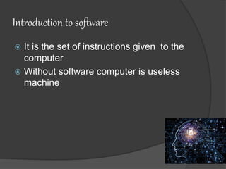 introduction to computer software and its types | PPT