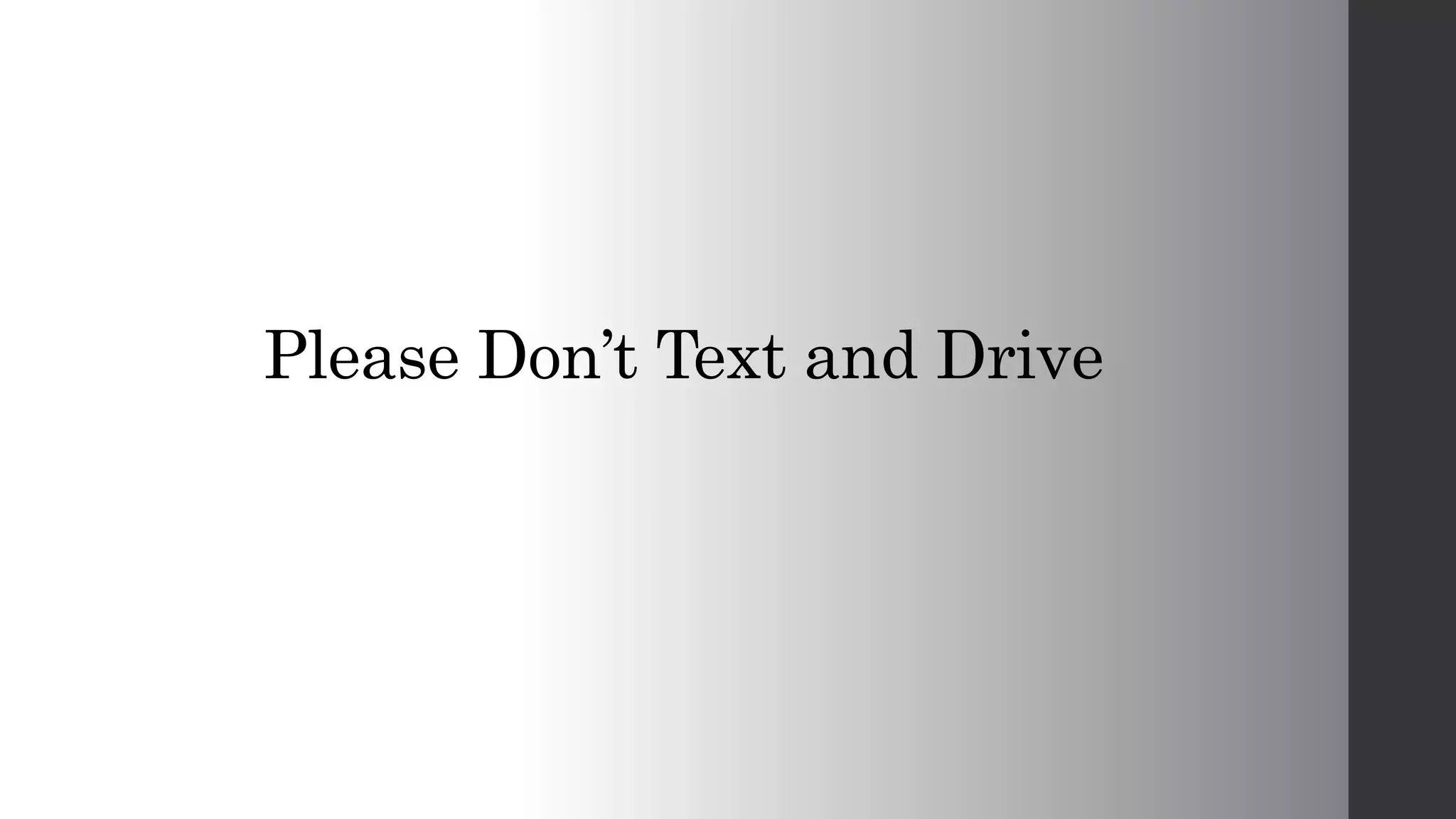 Dangers of Texting and Driving | PPTX