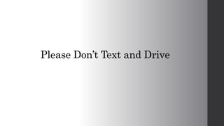 Dangers of Texting and Driving | PPTX