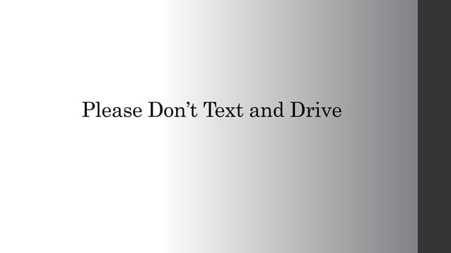 Dangers of Texting and Driving | PPTX