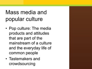 Mass Media and Society, Chapter 1: Media and Culture | PPTX