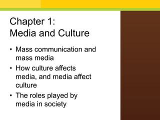 Mass Media and Society, Chapter 1: Media and Culture | PPTX