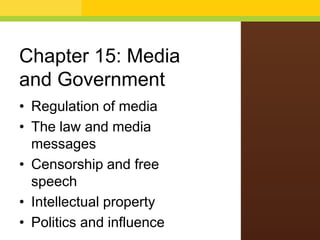Mass Media and Society Chapter 15: Media and Government | PPTX
