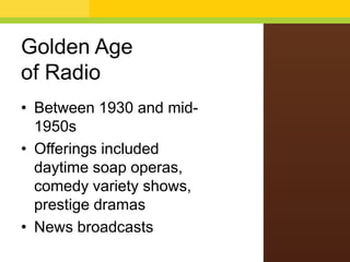 Mass Media and Society Chapter 7: Radio | PPT