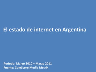 El estado de internet en Argentina | PPTX