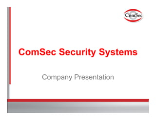 ComSec Security Systems - Tanzania | PPT
