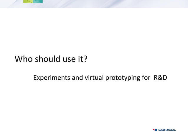 COMSOL Multiphysics: Simulation and Development Toolbox for Clusters | PPT