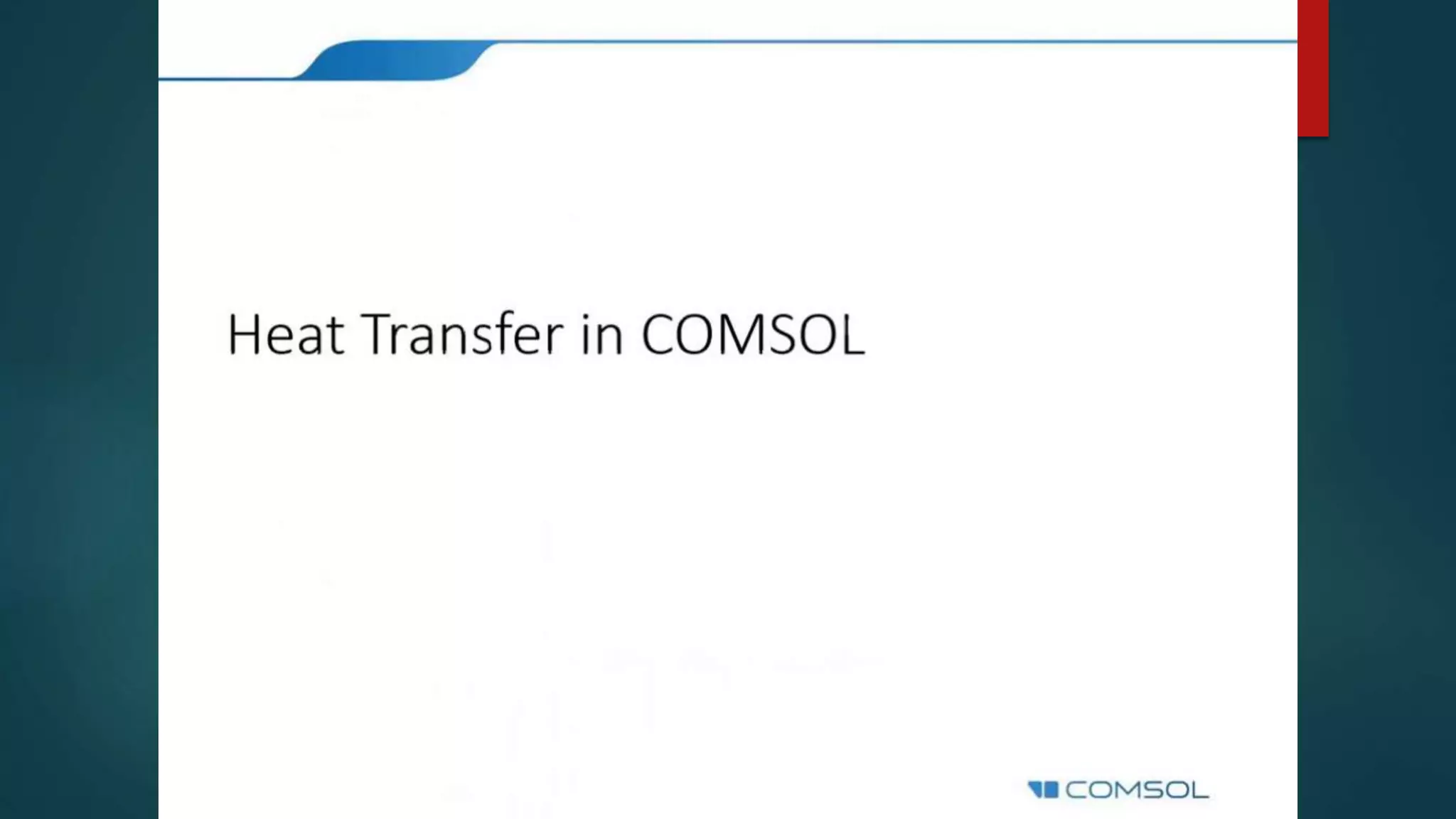 Comsol Multiphysics Presentation | PPTX