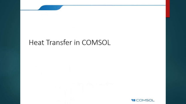Comsol Multiphysics Presentation | PPTX