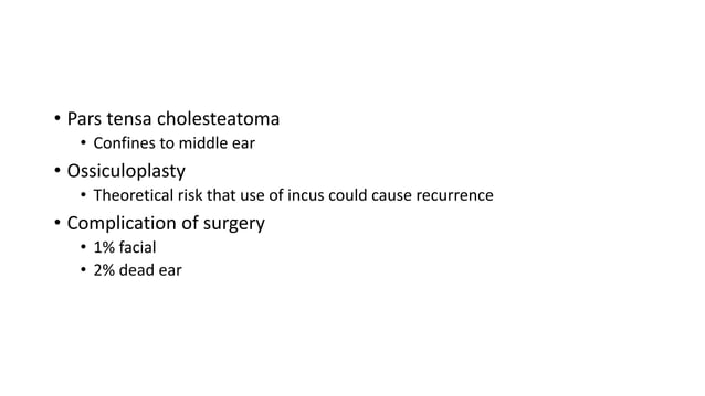 Chronic otitis media Squamosal disease | PPTX