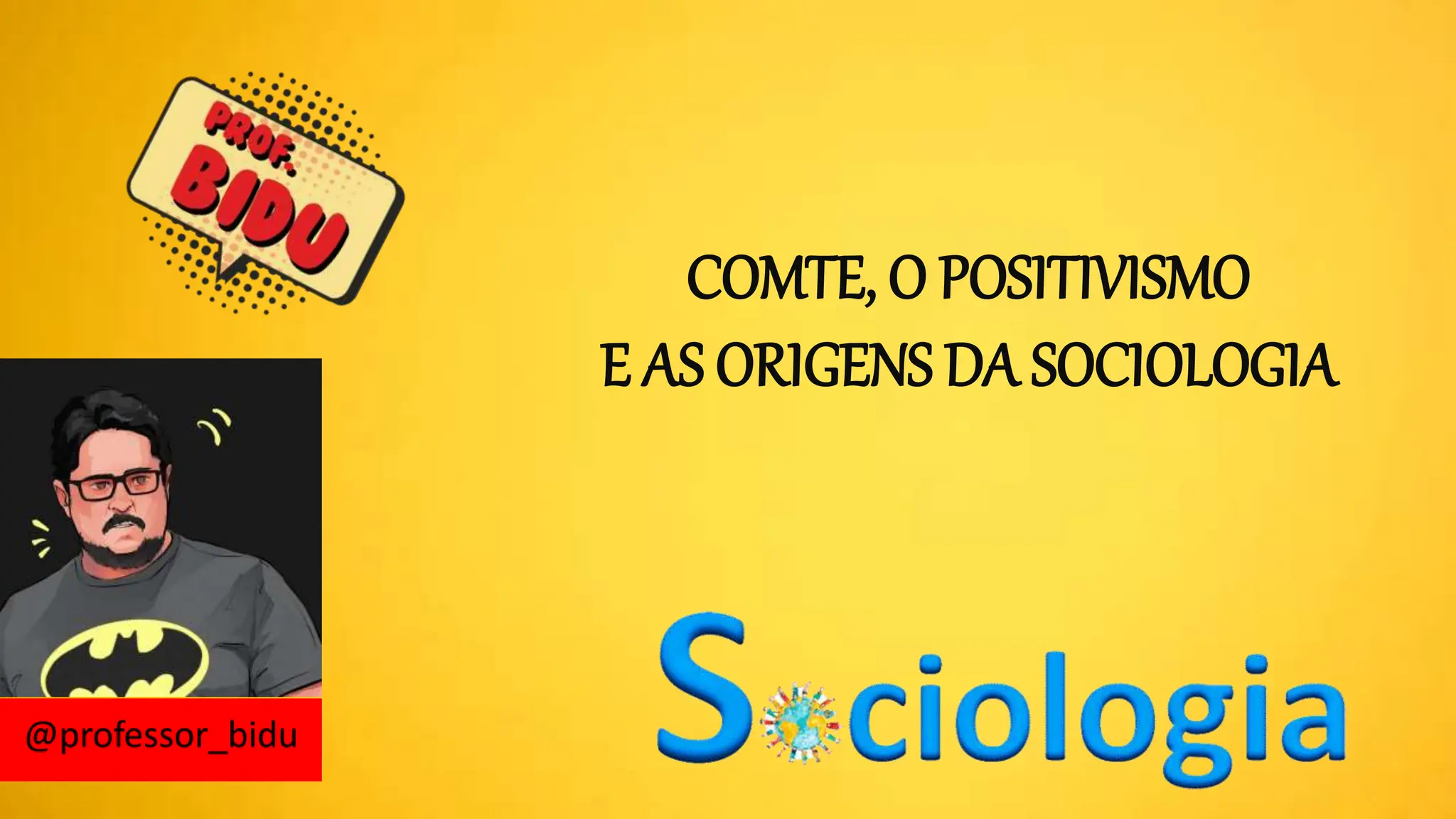 COMTE, O POSITIVISMO E AS ORIGENS DA SOCIOLOGIA | PPT