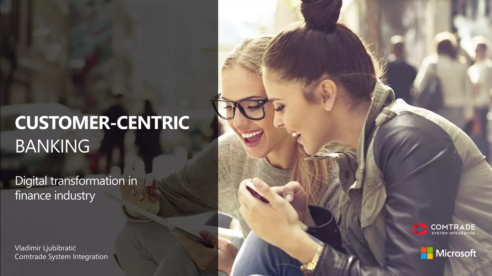 Comtrade System Integration - Digital Banking in Retail - Customer Engagement | PDF