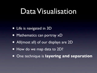 Game Design 2: Lecture 13 - Layering and Separation of Data Visualisation | KEY