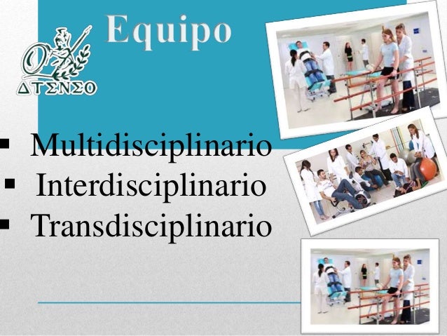 Importancia Del Equipo Multidisciplinario En
