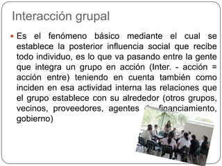Comunicación e interacción grupal | PPTX