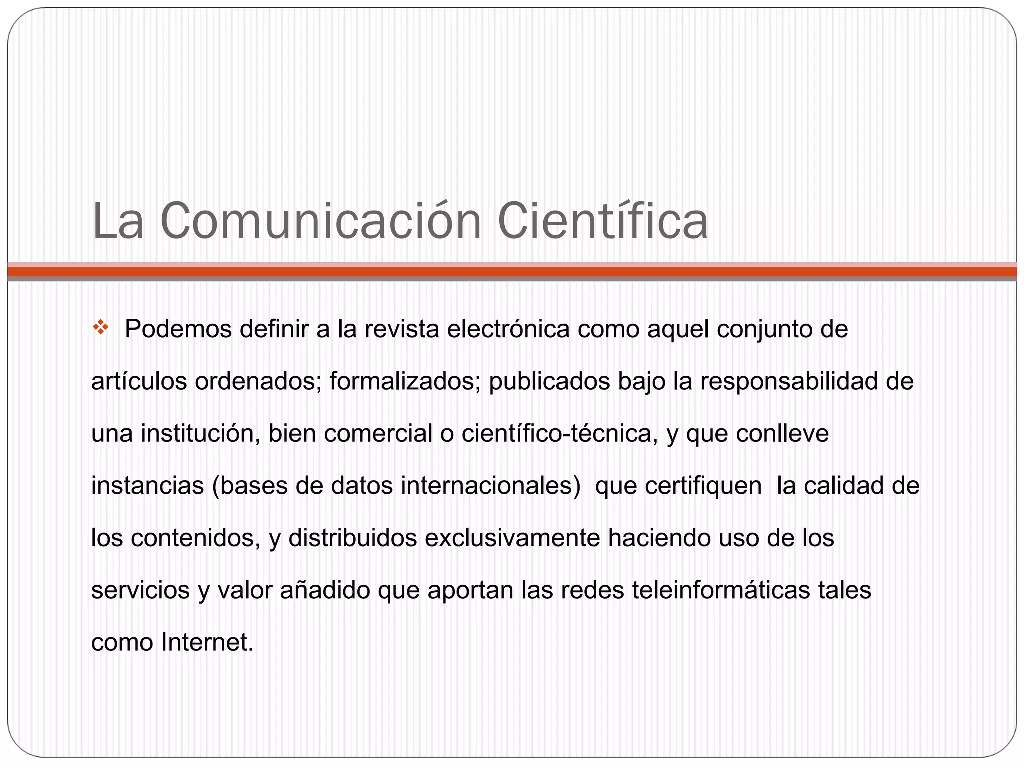 La comunicación científica | PPT