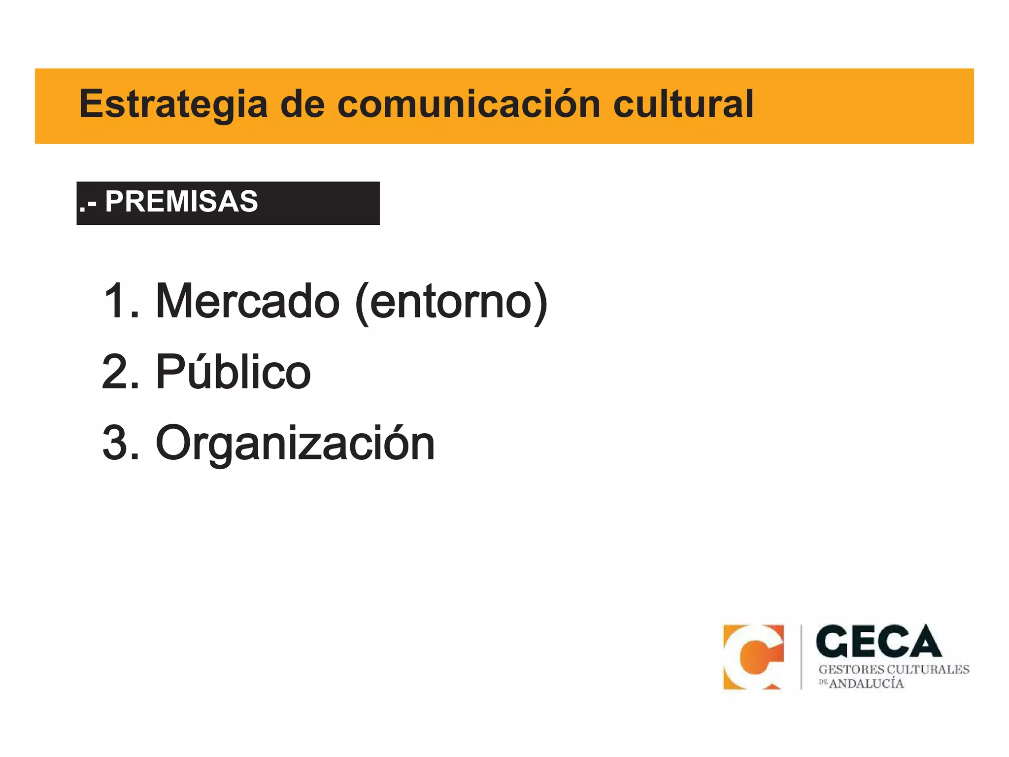 Comunicación cultural. Estrategias y buenas prácticas | PPT