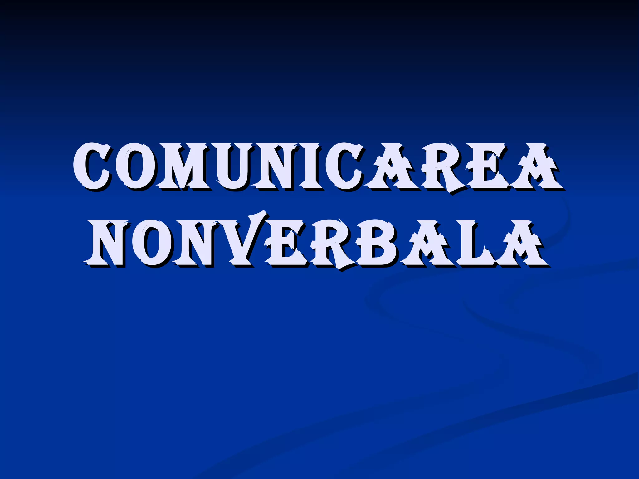 Comunicarea nonverbala | PPT