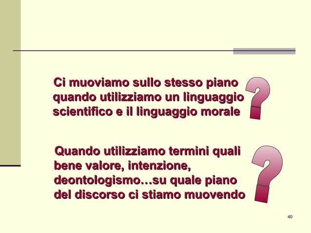 Comunicare la scienza e la bioetica | PPT