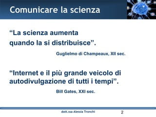 Comunicazione scientifica | PPT