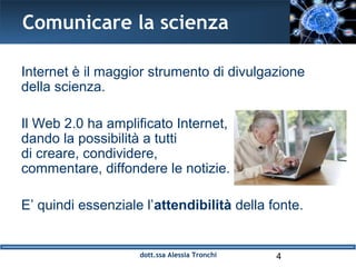 Comunicazione scientifica | PPT