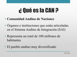 Comunidad andina de naciones | PPTX