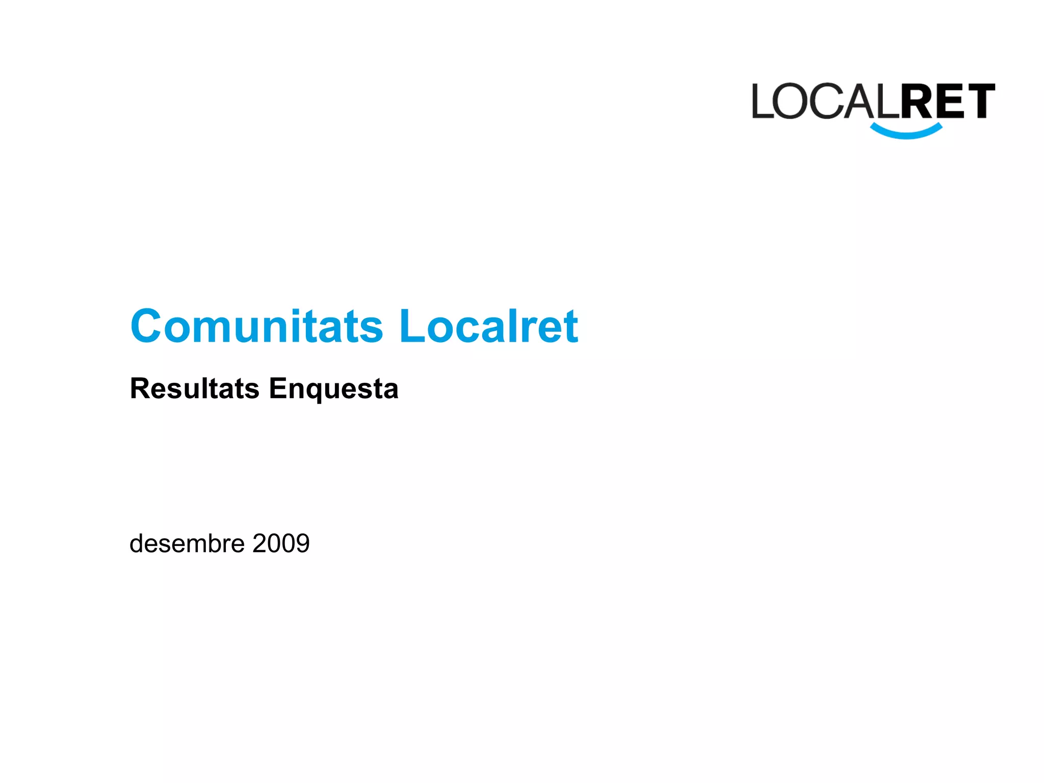 Resultats de l'enquesta Comunitats | PPT