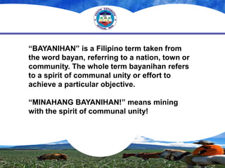Comval BK: Minahang Bayanihan: Small Scale Mining Initiatives | PPTX