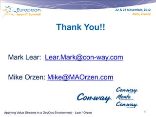Mark Lear and Mike Orzen - European Lean IT Summit | PPT