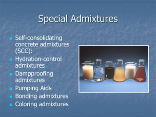 CON 122 Session 6 - Special Admixtures | PPT