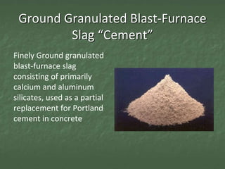 CON 123 Session 7 - Slag Cement | PPTX