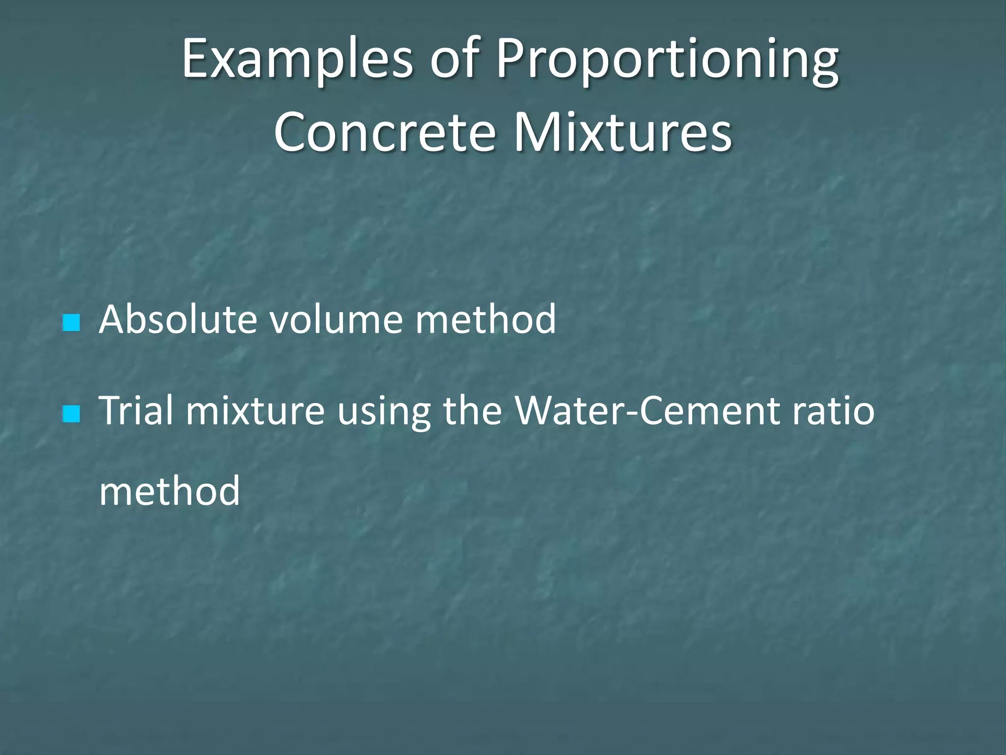 CON 124 Session 3 - Examples of Concrete Proportioning | PPTX