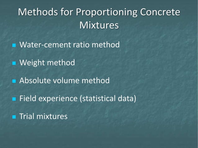CON 124 Session 4 - Proportioning Methods | PPT