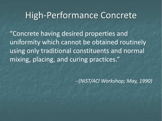 CON 124 Session 8 - High Performance Concrete | PPTX