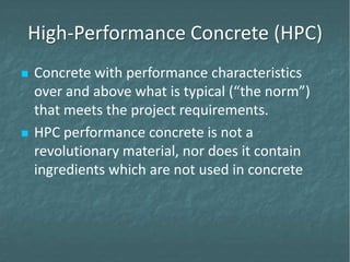CON 124 Session 8 - High Performance Concrete | PPTX