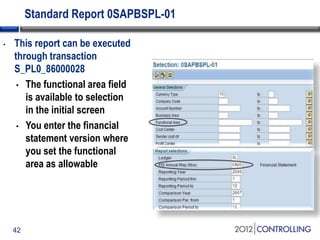 A guide to functional areas and cost of sales P&L reporting in the SAP ...