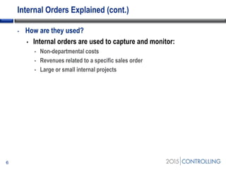 Set up and utilize internal orders as standard SAP® functionality | PPTX