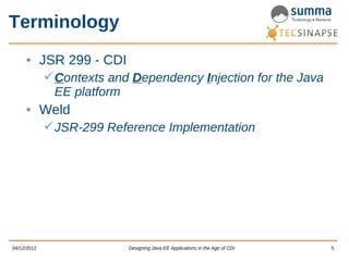 Designing Java EE Applications in the Age of CDI | PPT