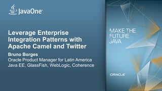 Leverage Enterprise Integration Patterns with Apache Camel and Twitter ...
