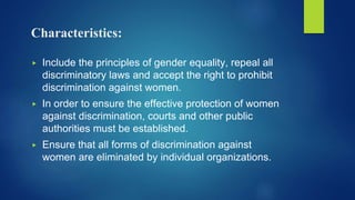 Convention on the elimination of all forms of discrimination against women | PPTX