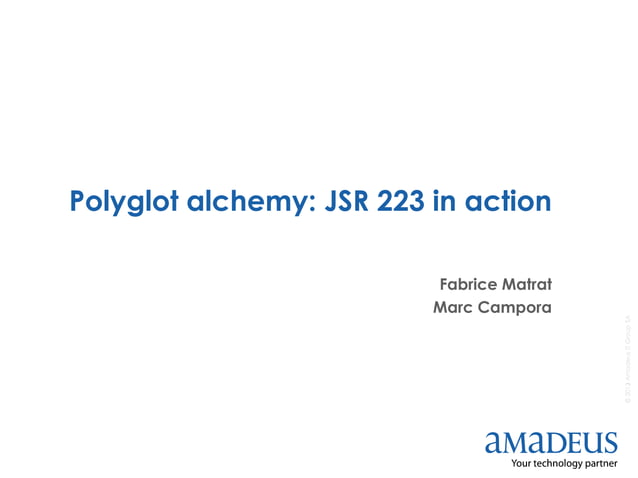 Polyglot Alchemy : JSR 223 In Action | PPT