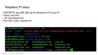 [CON3189] JavaOne 2016 - Introduction to Java ME development for the Raspberry Pi | PPT