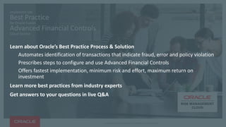 #OOW16 - • Implement the Best Practice for Oracle Fusion Advanced ...