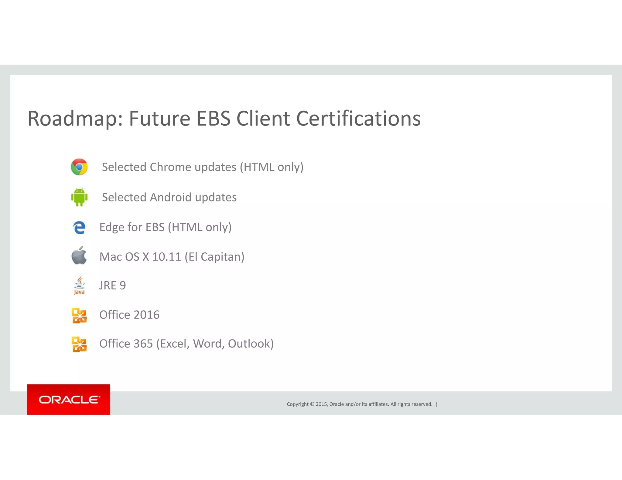 OOW15 - EBS Certification and Roadmap | PDF