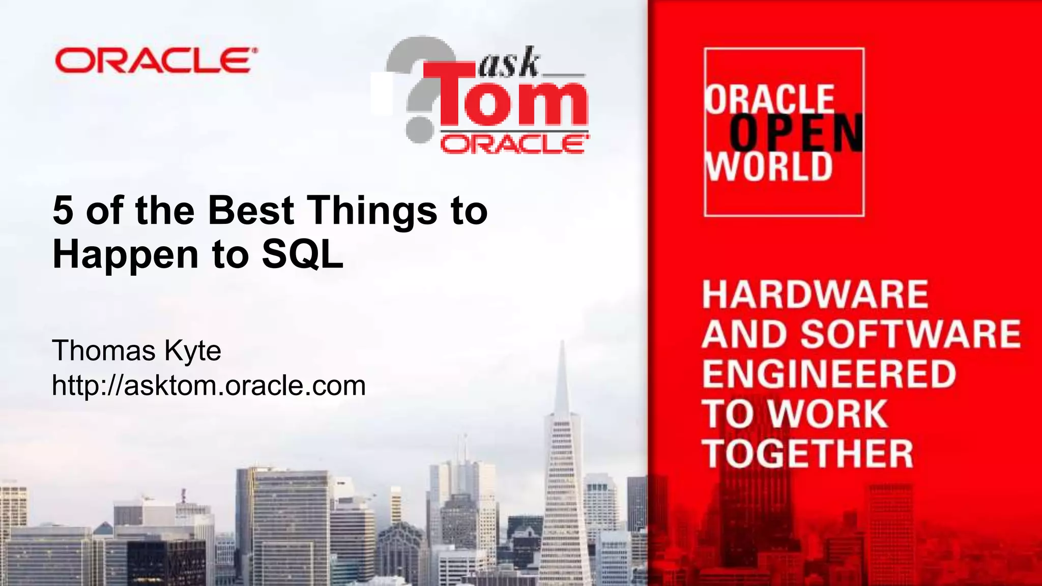 The Five Best Things To Happen To SQL | PPTX | Databases | Computer Software and Applications