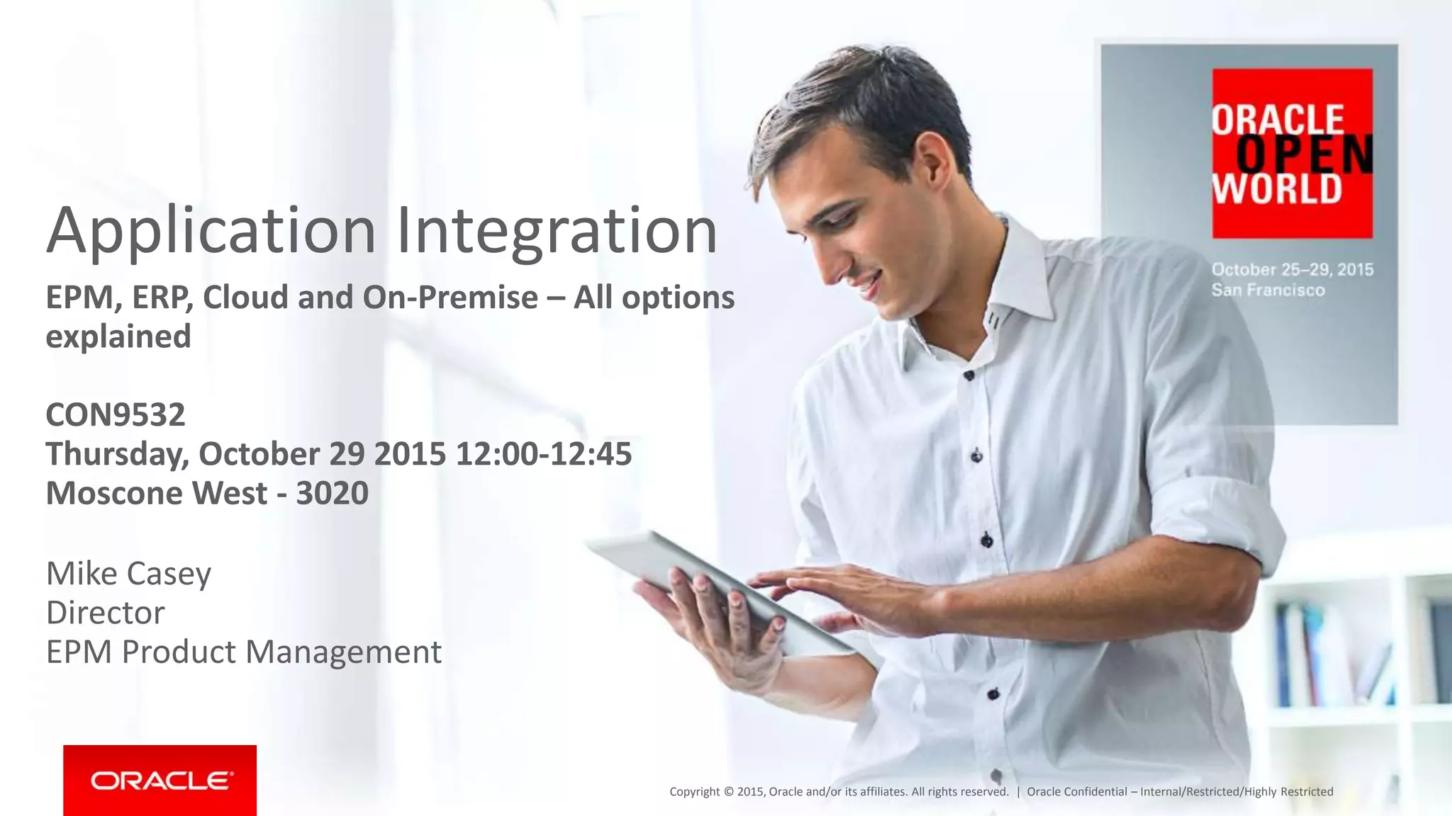 EPM, ERP, Cloud and On-Premise – All options explained - OOW CON9532 | PPTX